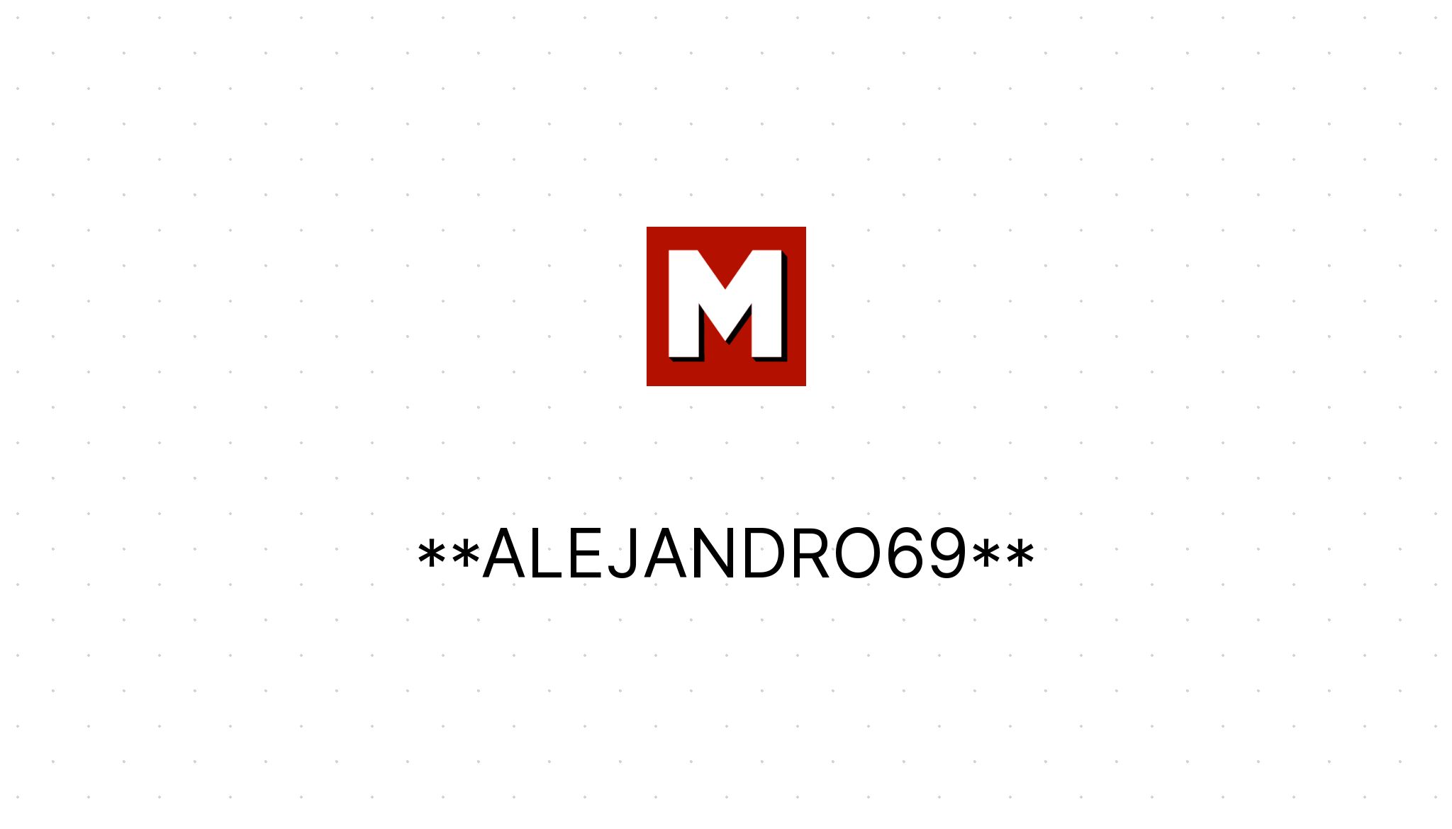 ALEJANDRO69 - Mazmo