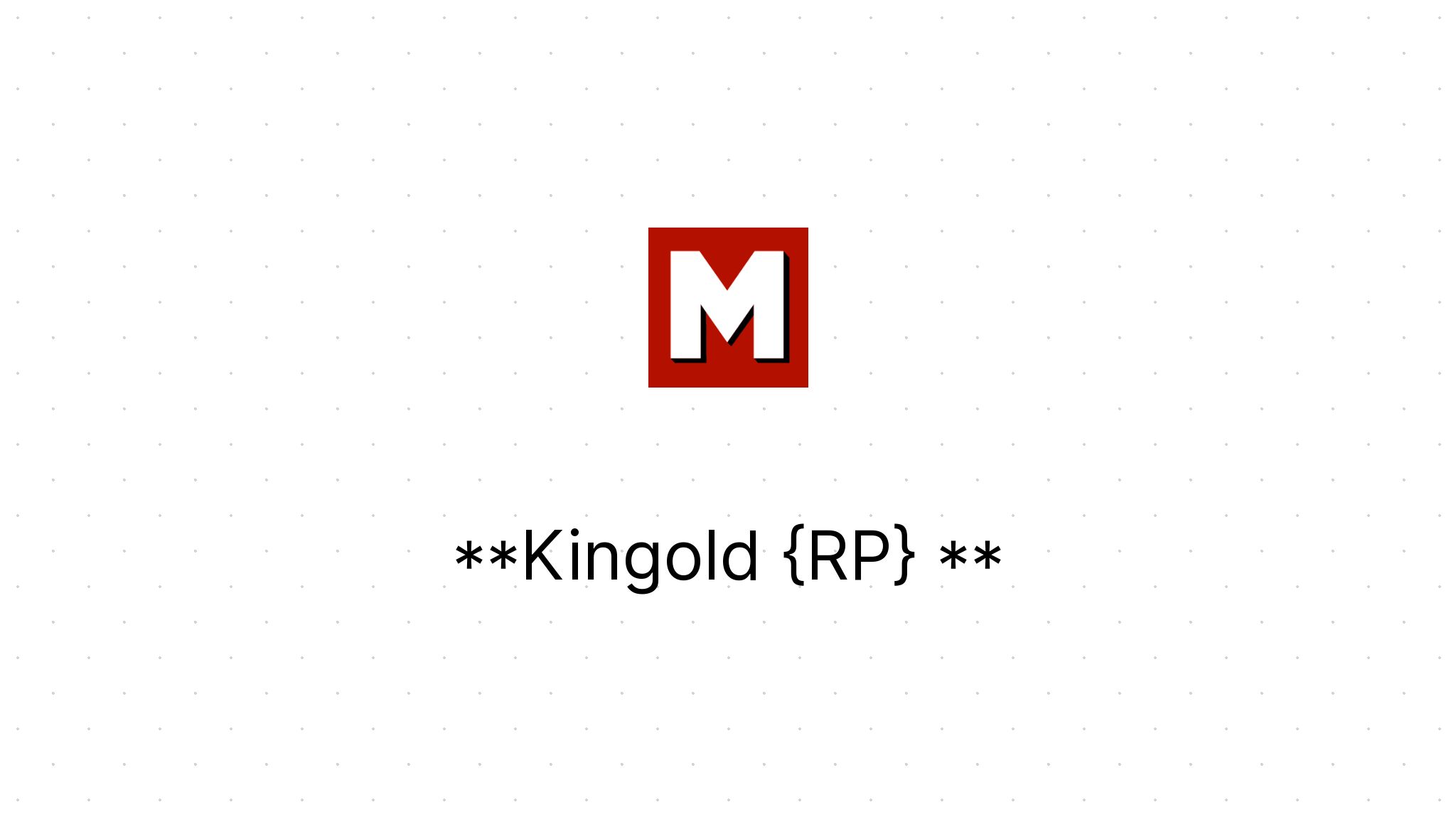 Kingold {RP} - Mazmo