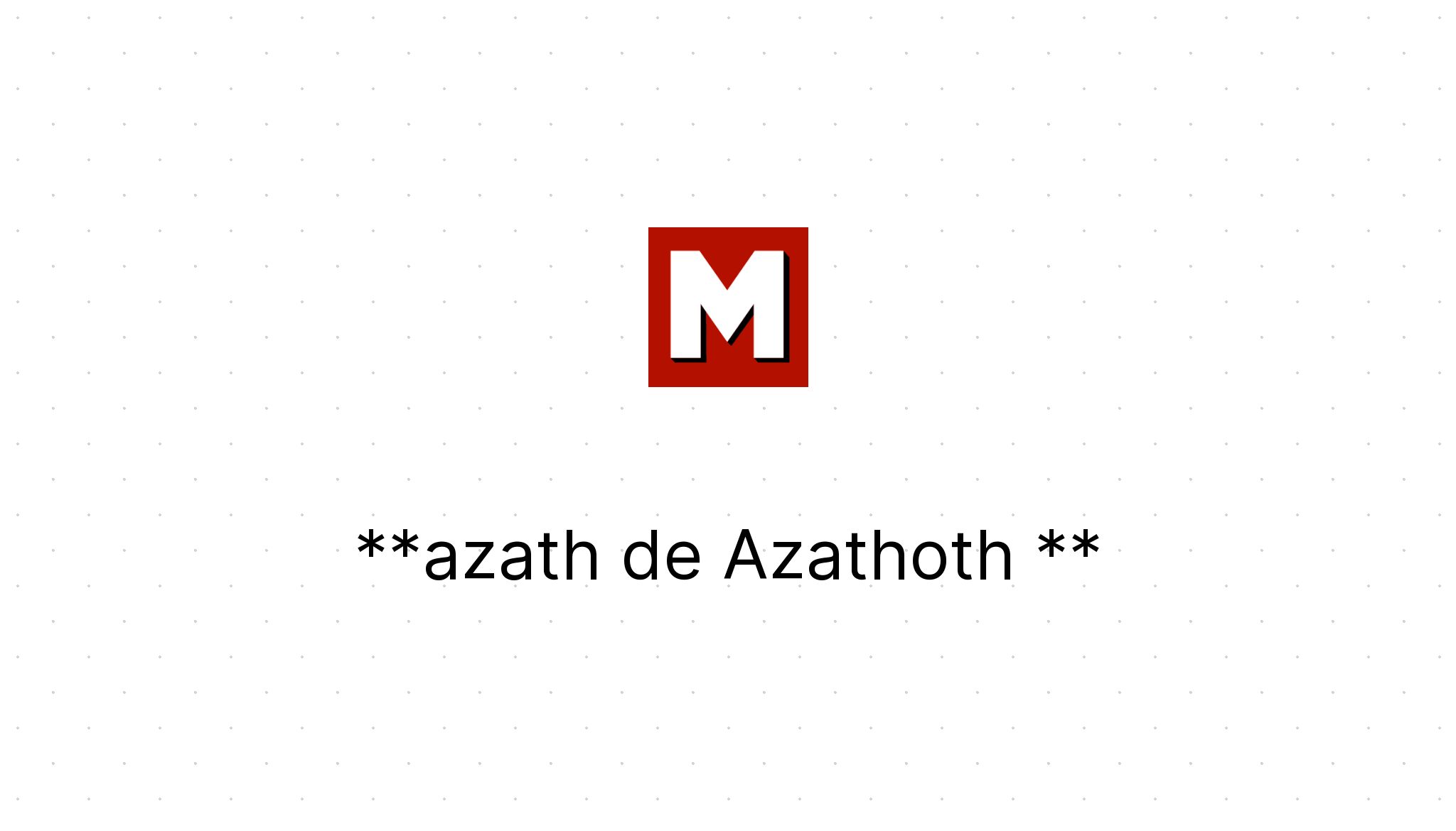azath de Azathoth - Mazmo